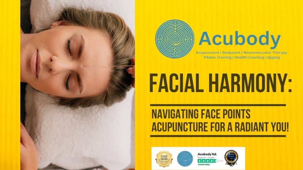 Facial Harmony with Face Points Acupuncture